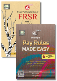 Swamy FRSR - Part I - General Rules & Pay Rules Made Easy - 2023